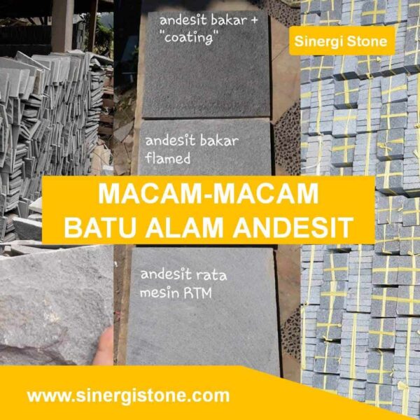 Jenis Batu Alam Andesit & Ragam Finishingnya untuk Proyek - Sinergi Stone